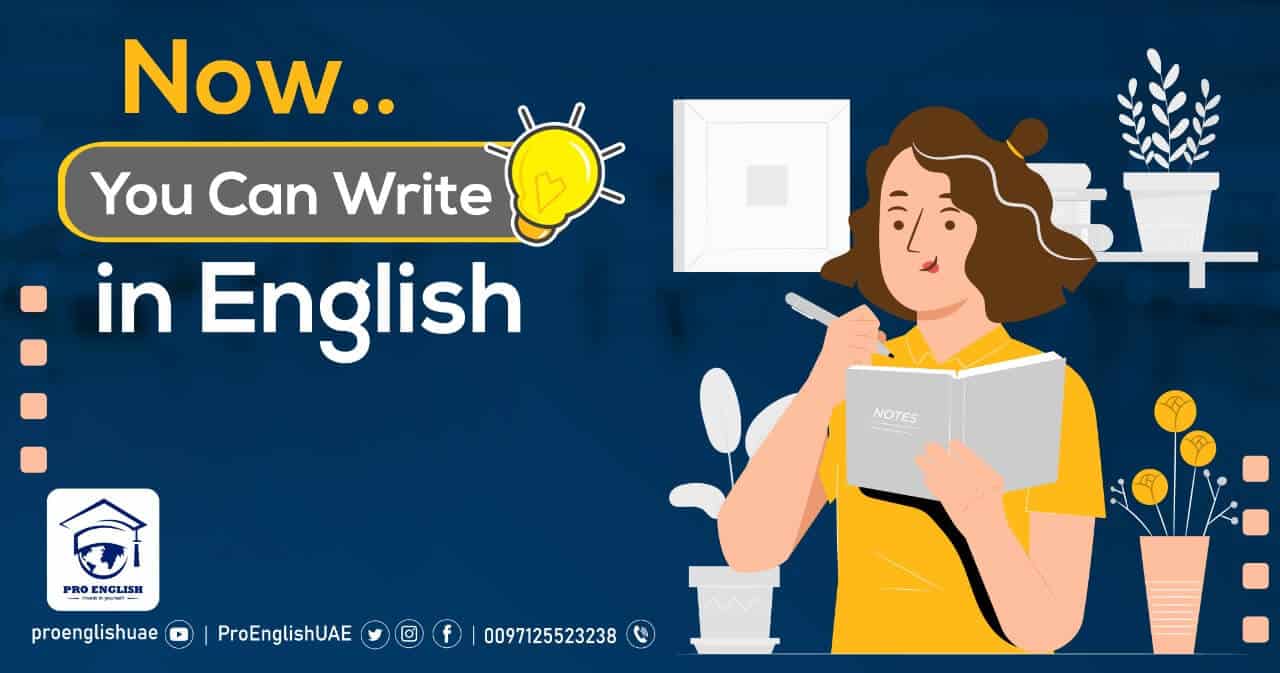 Pro English Now You Can Write In English Pro English Now You Can Write In English
